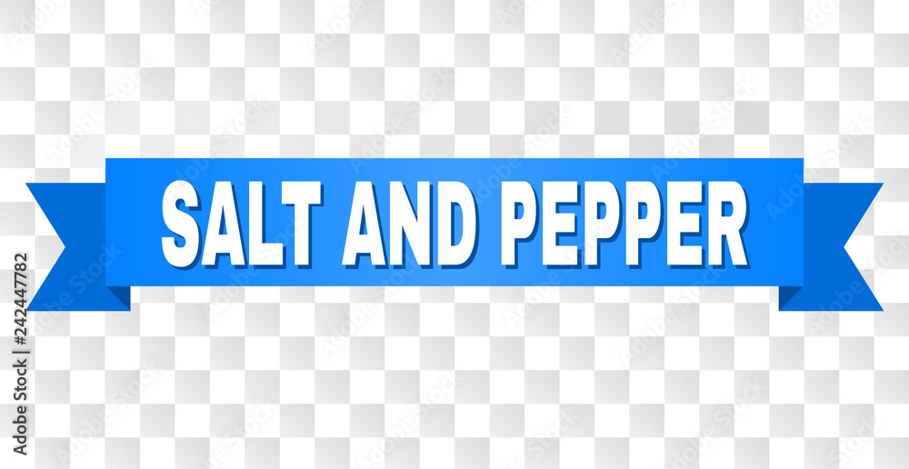 SALT AND PEPPER text on a ribbon. Designed with white caption and blue ...