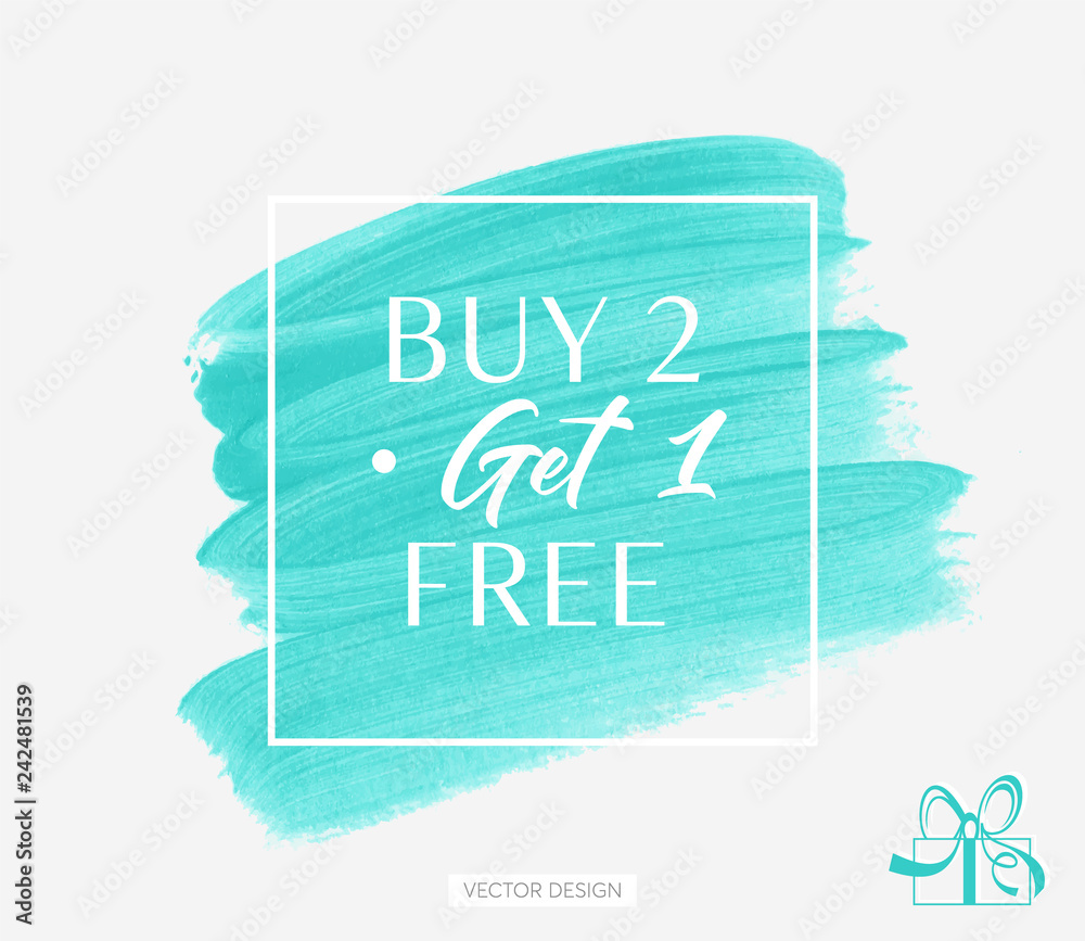 Buy 2 Get 1 Free sale text over brush art paint abstract texture ...