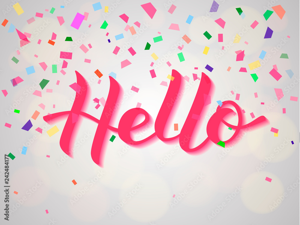 Vector illustration. Confetti background with Hello word. Stock Vector ...