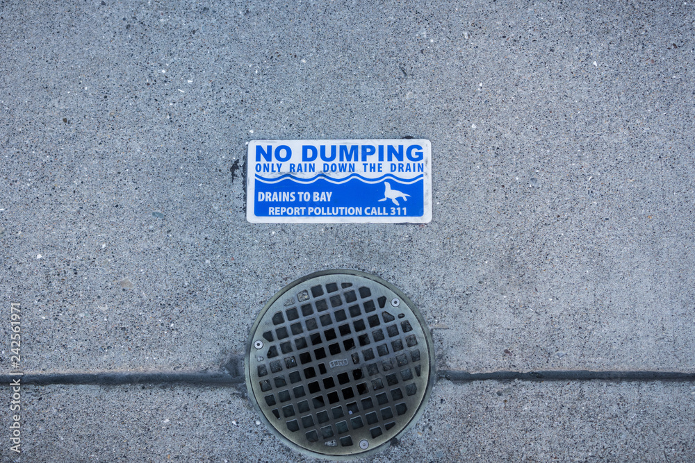 "No Dumping, only rain down the drain" sign on San Francisco Sidewalks ...