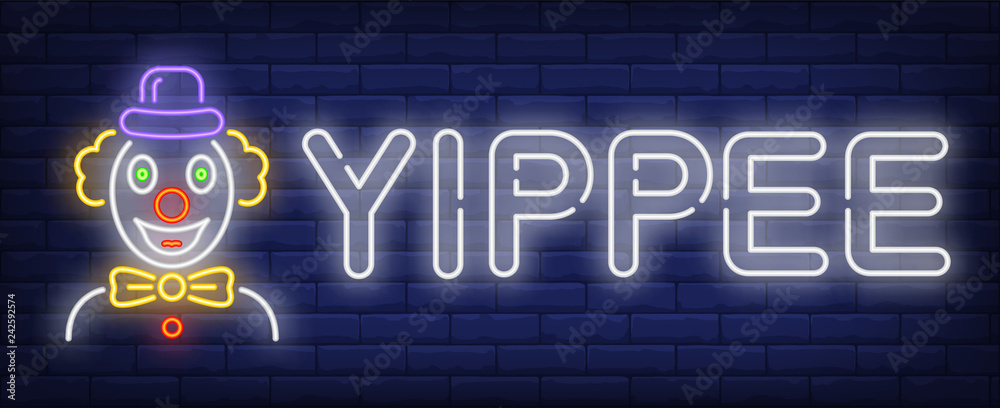 Yippee neon text with cheerful clown. Circus performance advertisement ...