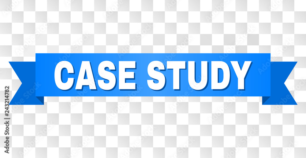CASE STUDY text on a ribbon. Designed with white caption and blue tape ...