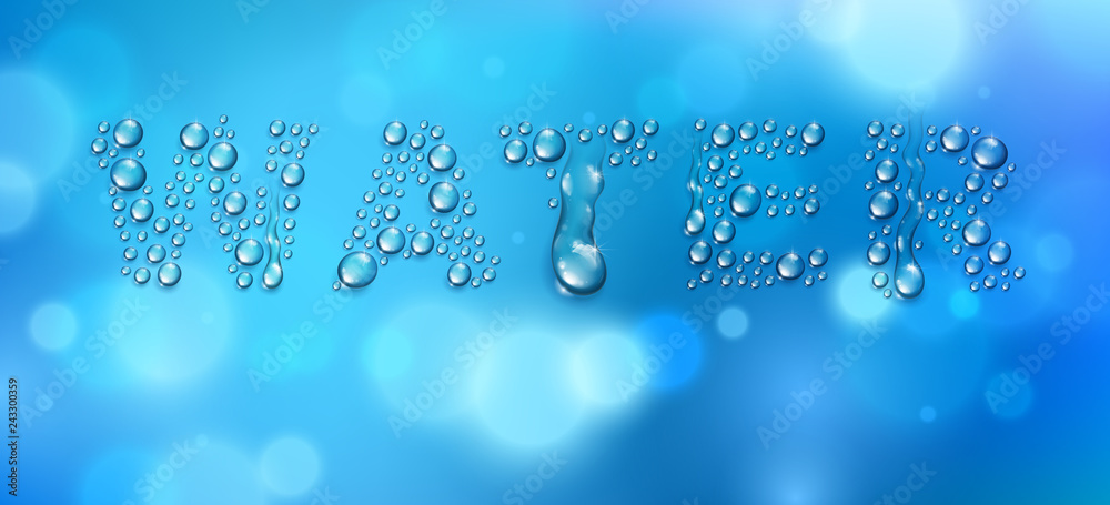 Water word designed with realistic water drops with blurred background ...