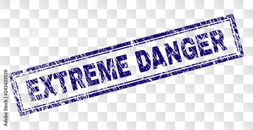 EXTREME DANGER stamp seal imprint with rubber print style and double ...
