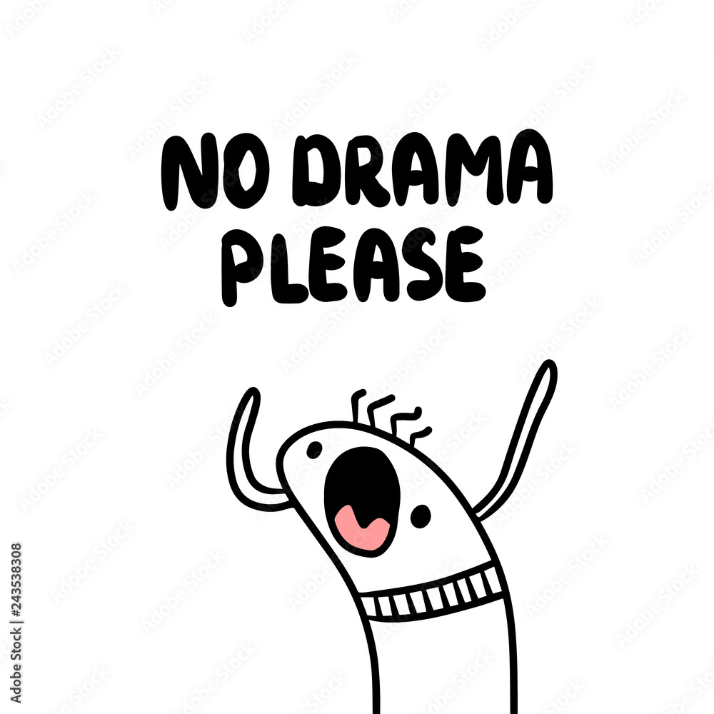 No drama please cute hand drawn creature illustration Stock Vector ...