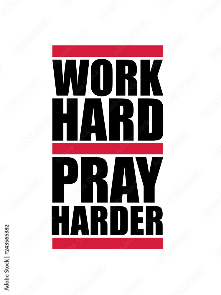 text work hard pray harder hart arbeiten jesus kreuz christus christ ...