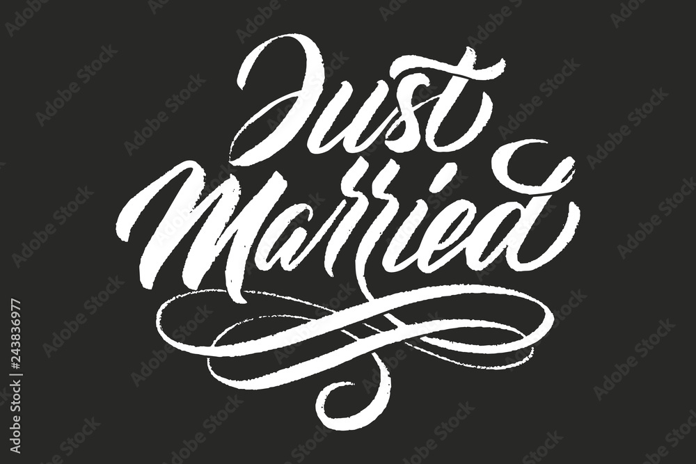 Hand drawn grunge lettering Just Married. Elegant isolated modern ...