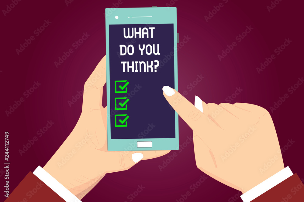 Writing note showing What Do You Thinkquestion. Business photo ...