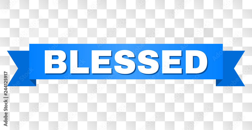 BLESSED text on a ribbon. Designed with white caption and blue stripe ...