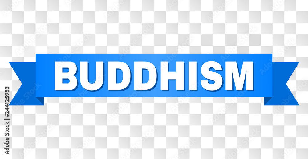 BUDDHISM text on a ribbon. Designed with white title and blue tape ...