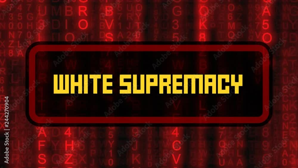 The text White Supremacy, appearing on a board over random symbols ...
