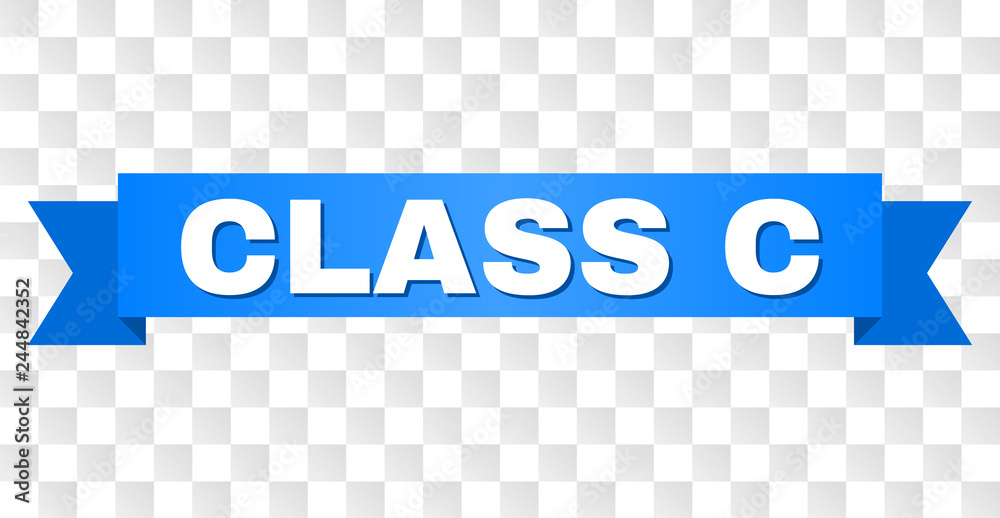 CLASS C text on a ribbon. Designed with white title and blue stripe ...
