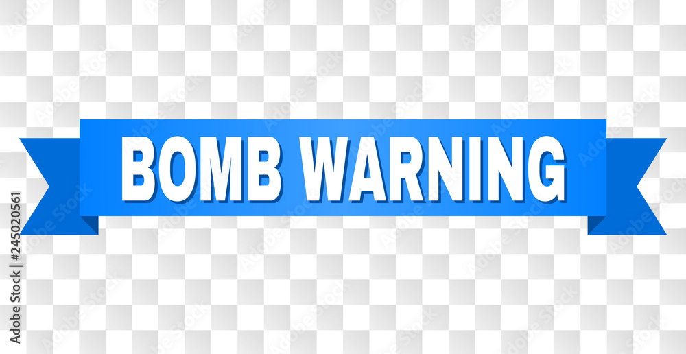BOMB WARNING text on a ribbon. Designed with white caption and blue ...