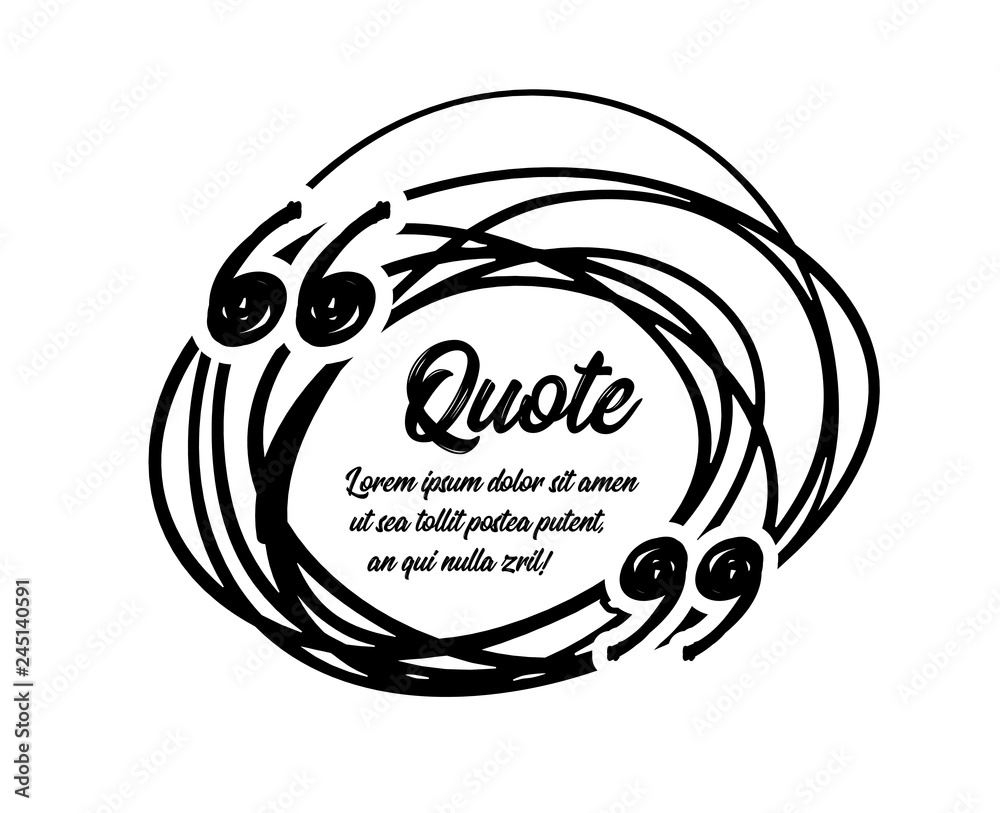 Drawn quotes and a frame to highlight the frame, quotes and other text ...