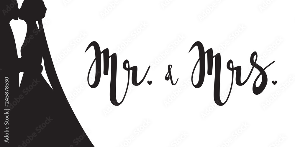 Mr and Mrs - hand lettering. Wedding theme. Kissing bride and groom ...
