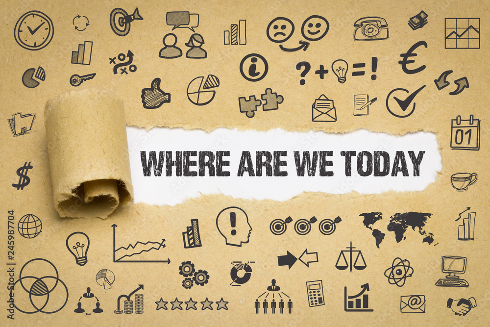 Where are we today Stock Photo | Adobe Stock