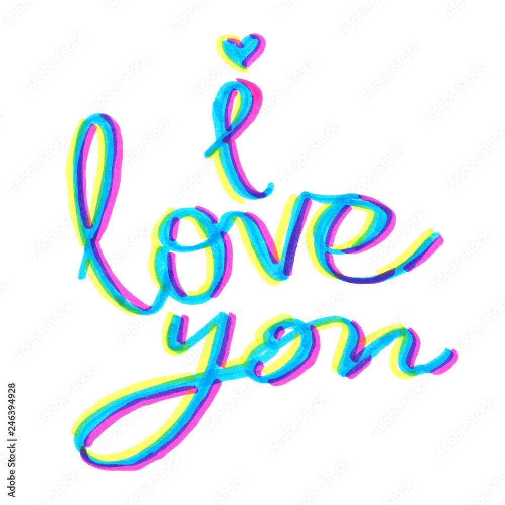 Words "I love you" in bright blue, pink and yellow. Hand written ...