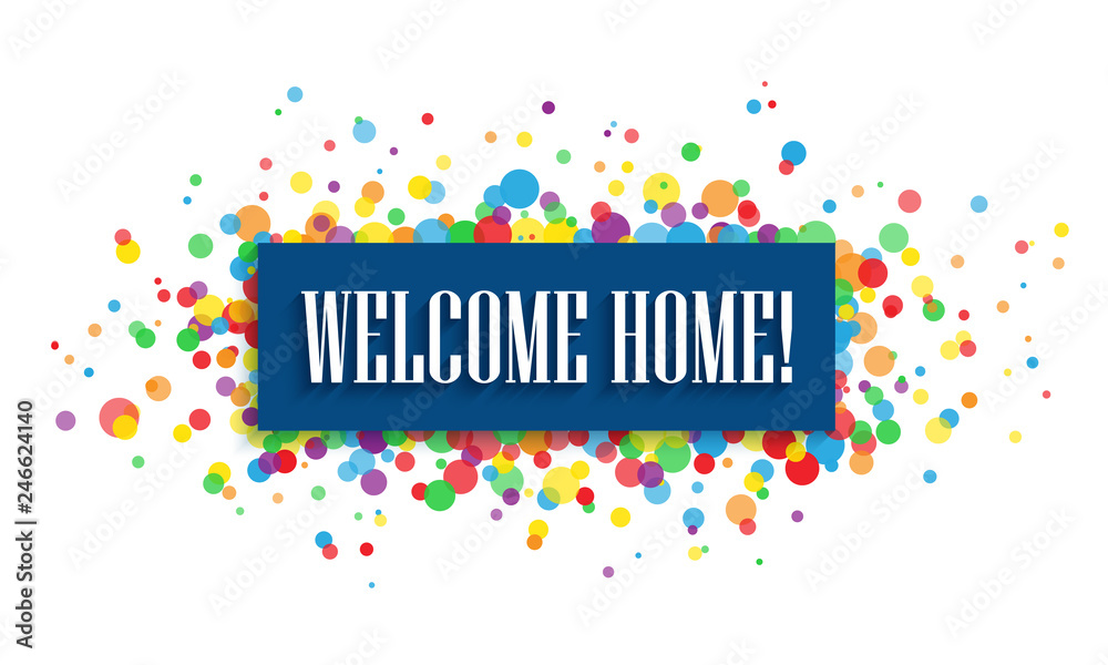WELCOME HOME! colorful typography banner Stock Vector | Adobe Stock