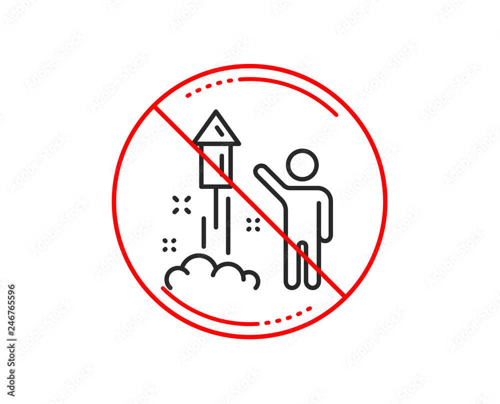 No or stop sign. Fireworks line icon. Christmas or New year rocket sign ...