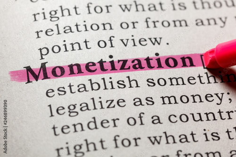 Definition Of Monetization Stock Photo Adobe Stock definition-of-monetization-stock-photo-adobe-stock