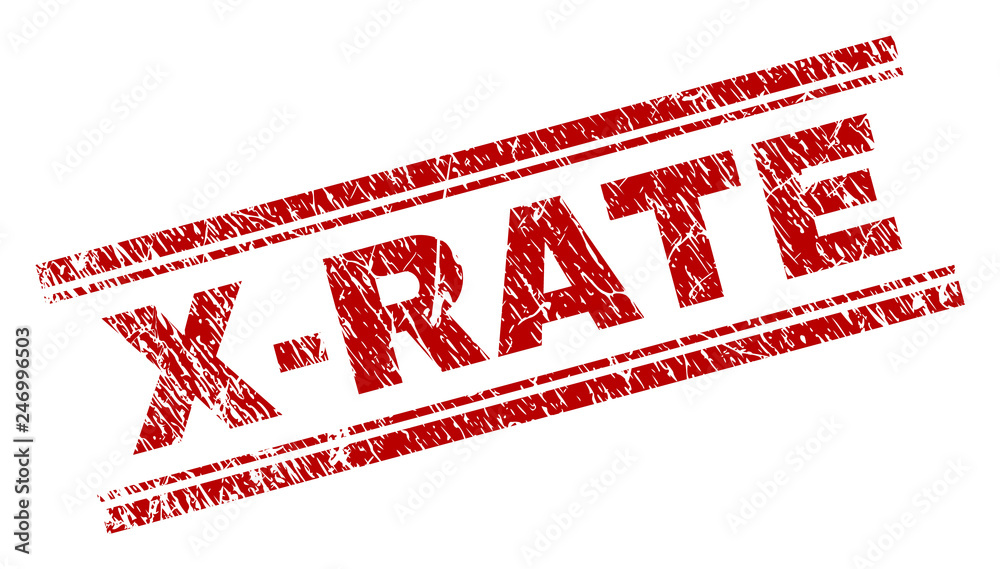 X-RATE seal print with grunge texture. Red vector rubber print of X ...