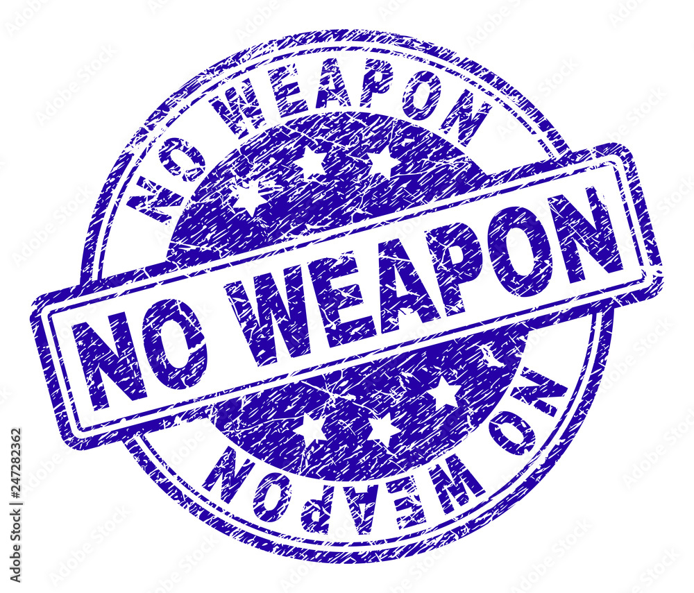 NO WEAPON stamp seal watermark with grunge texture. Designed with ...