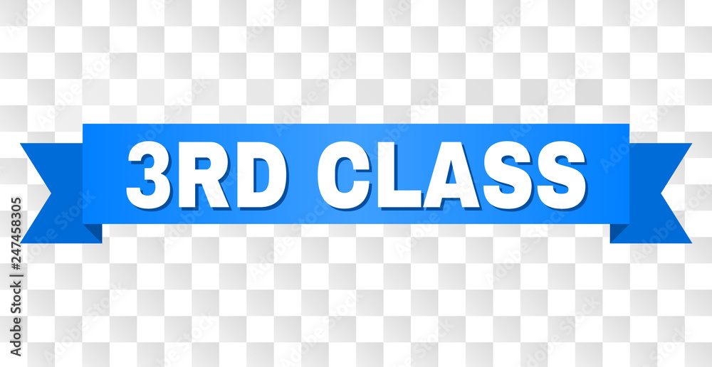 3RD CLASS text on a ribbon. Designed with white caption and blue stripe ...