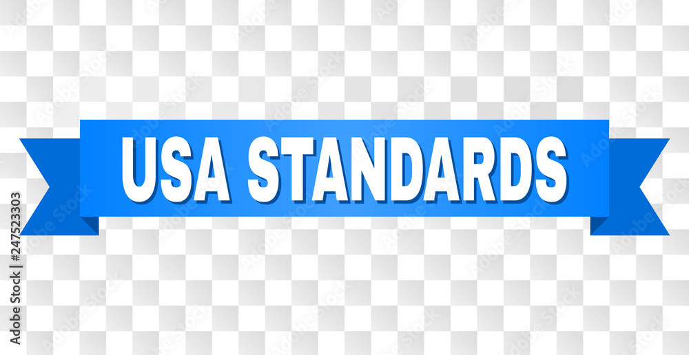 USA STANDARDS text on a ribbon. Designed with white caption and blue ...