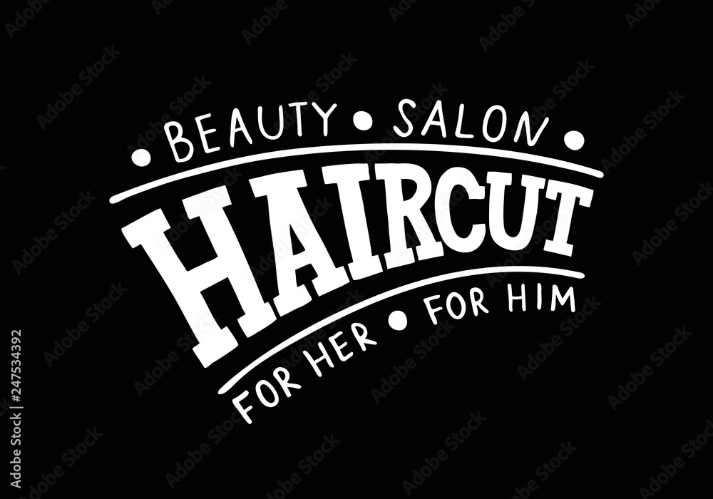 Haircut Beauty Salon for her for him - Hand drawn logo, signboard ...