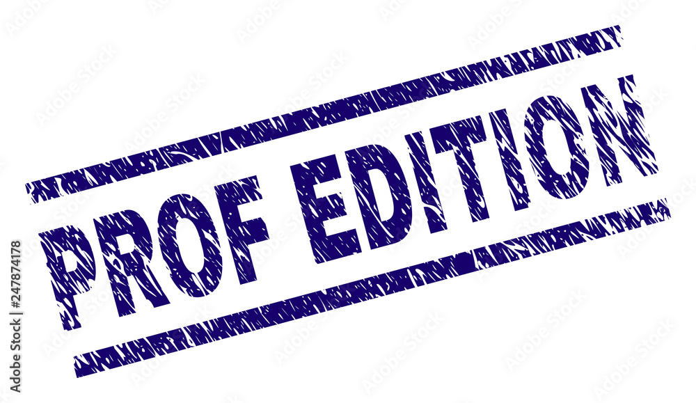 PROF EDITION seal print with scratced style. Blue vector rubber print ...