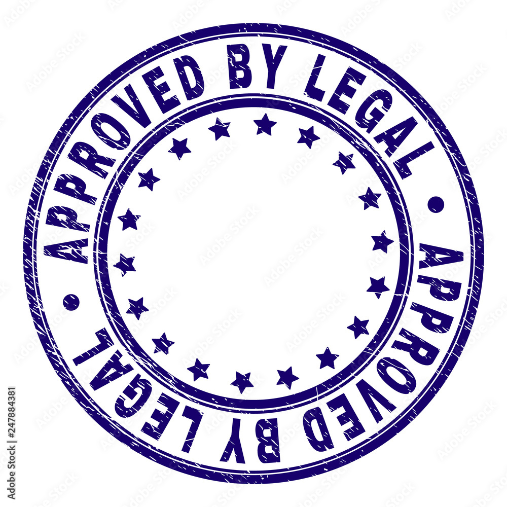 APPROVED BY LEGAL stamp seal watermark with grunge effect. Designed ...