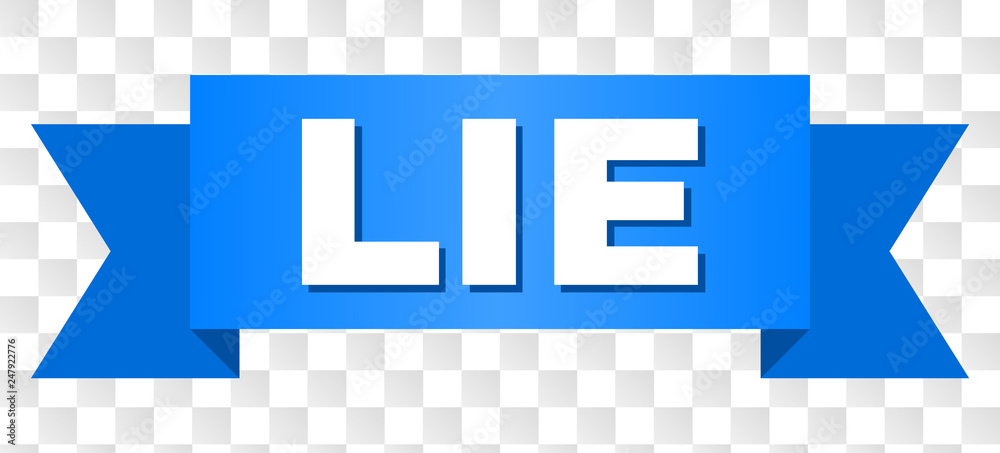 Vetor de LIE text on a ribbon. Designed with white caption and blue ...