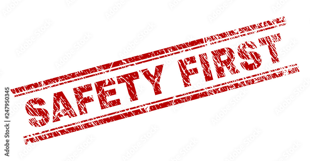 SAFETY FIRST seal print with distress texture. Red vector rubber print ...