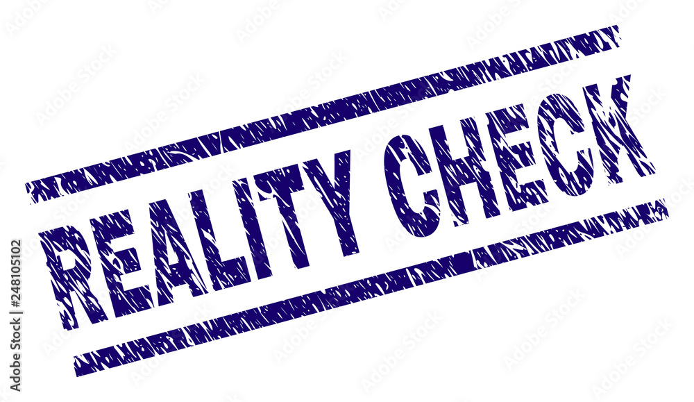 REALITY CHECK seal print with grunge style. Blue vector rubber print of ...