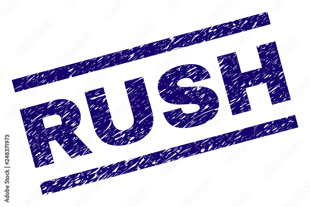 RUSH seal print with scratced style. Blue vector rubber print of RUSH ...