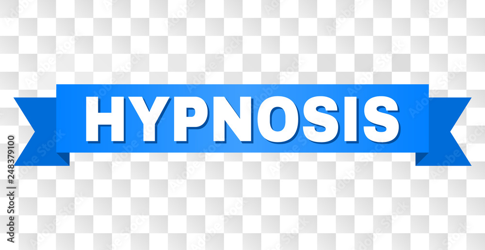 HYPNOSIS text on a ribbon. Designed with white caption and blue tape ...