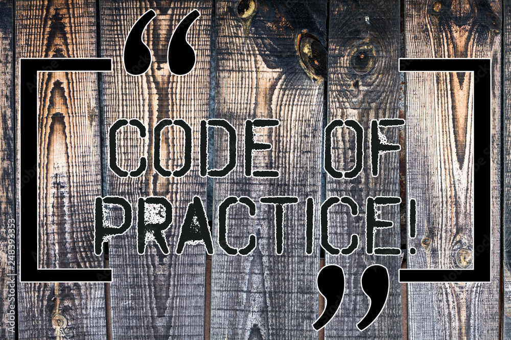 Handwriting text Code Of Practice. Concept meaning written rules ...