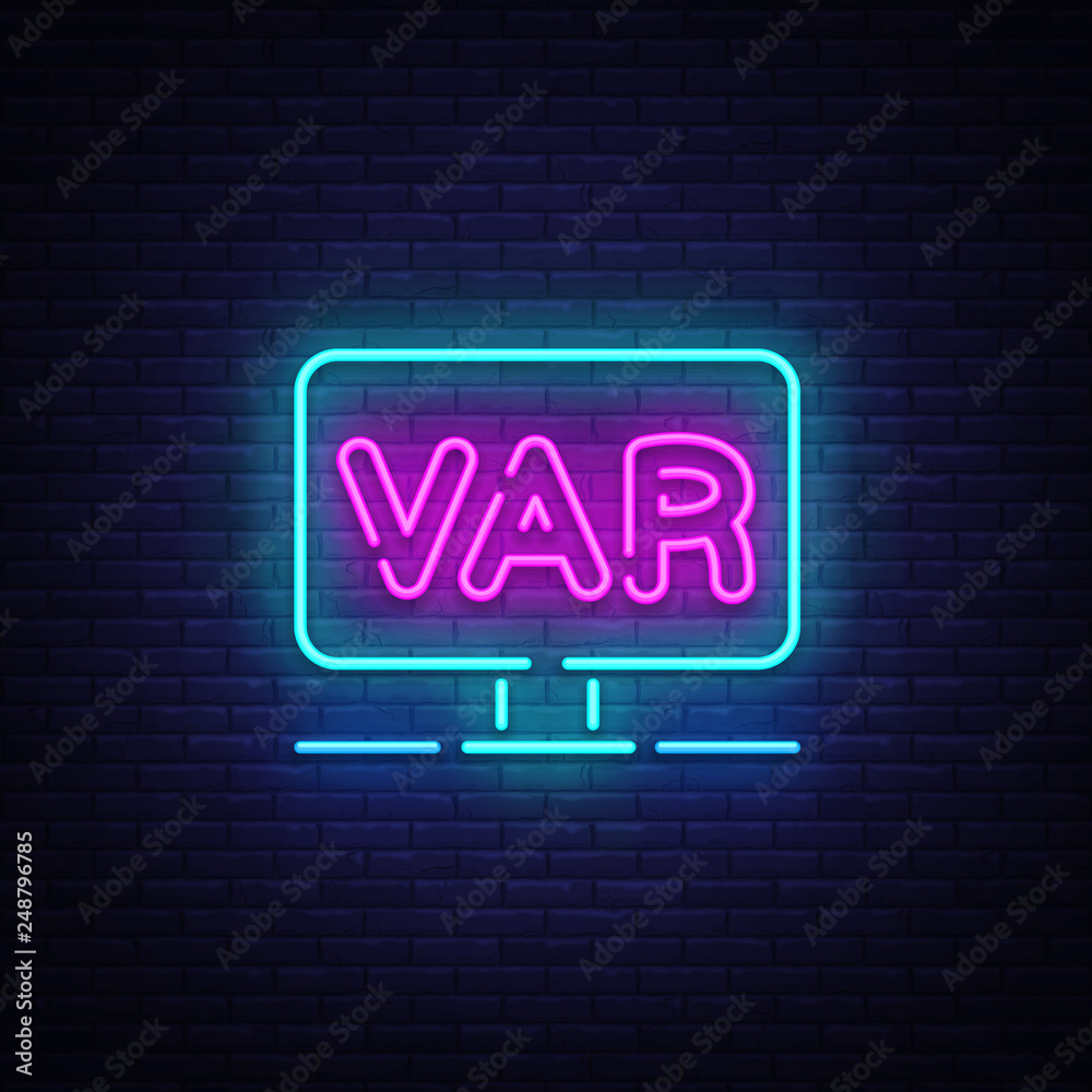 Video Assistant Referee neon sign vector. Soccer, football VAR System ...