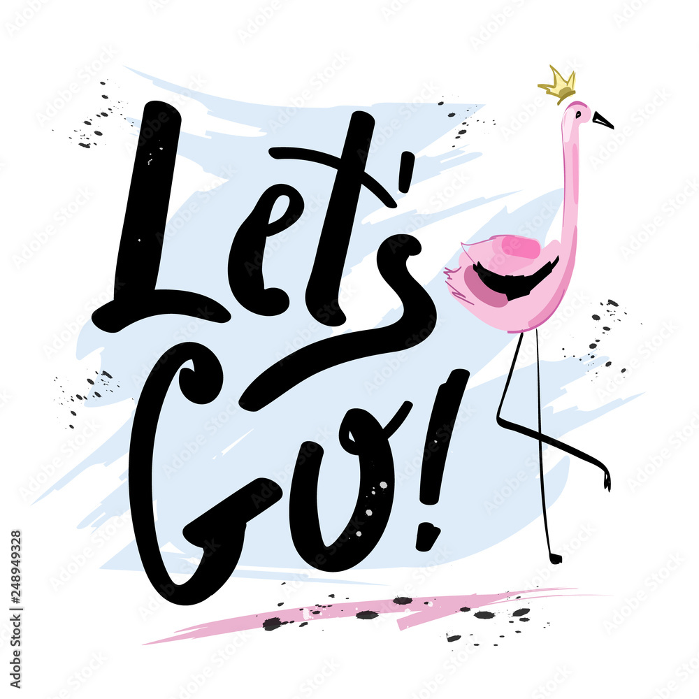 Hand drawn stylish lettering with phrase Let's go! Cute greeting card ...