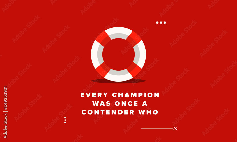 Every champion was once a contender who never gave up Motivational ...