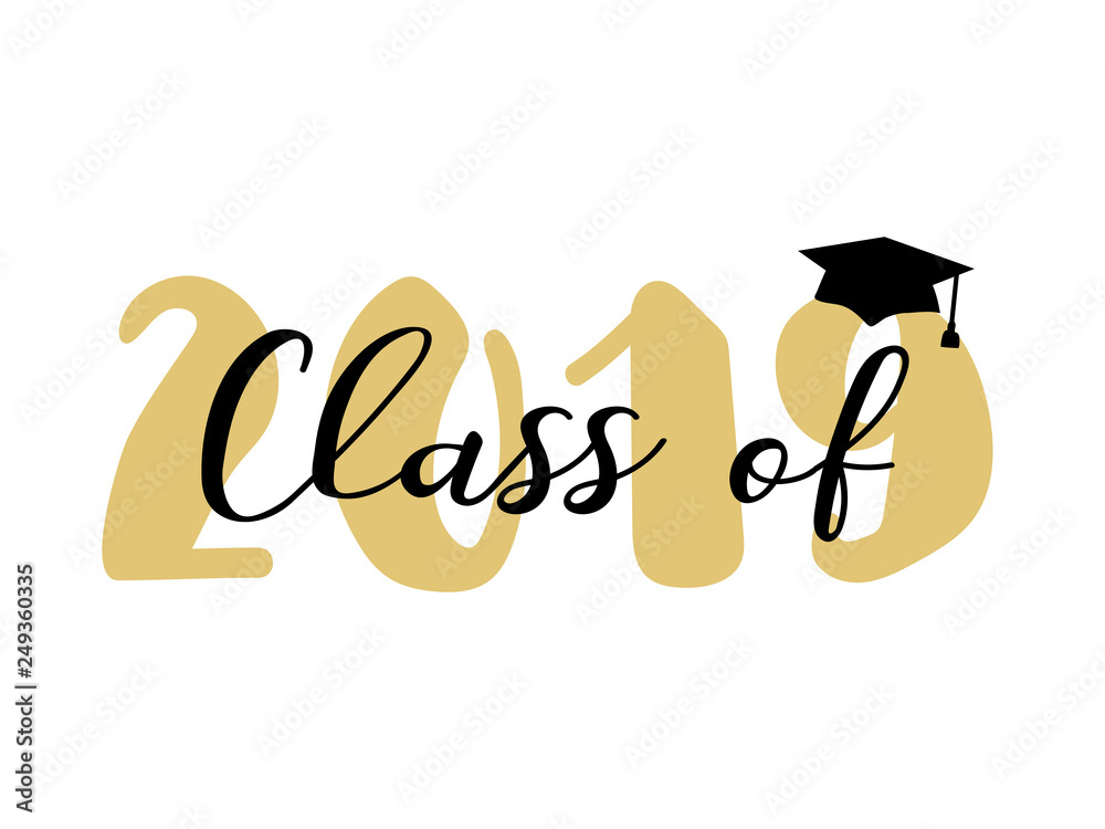 Class of 2019. Modern calligraphy. Template for graduation design ...