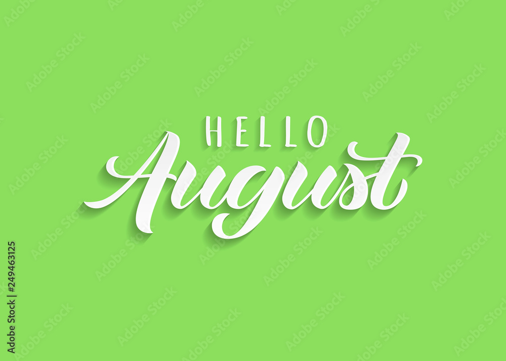 Hello August Quotes