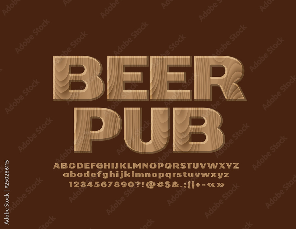 Vector Wooden Logo with text Beer Pub. Tree textured Alphabet Letters ...