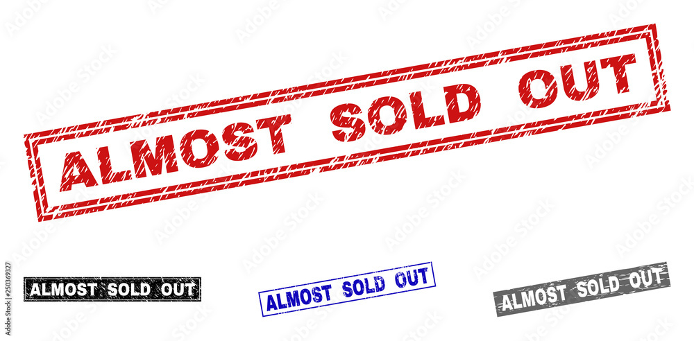 Grunge ALMOST SOLD OUT rectangle stamp seals isolated on a white ...