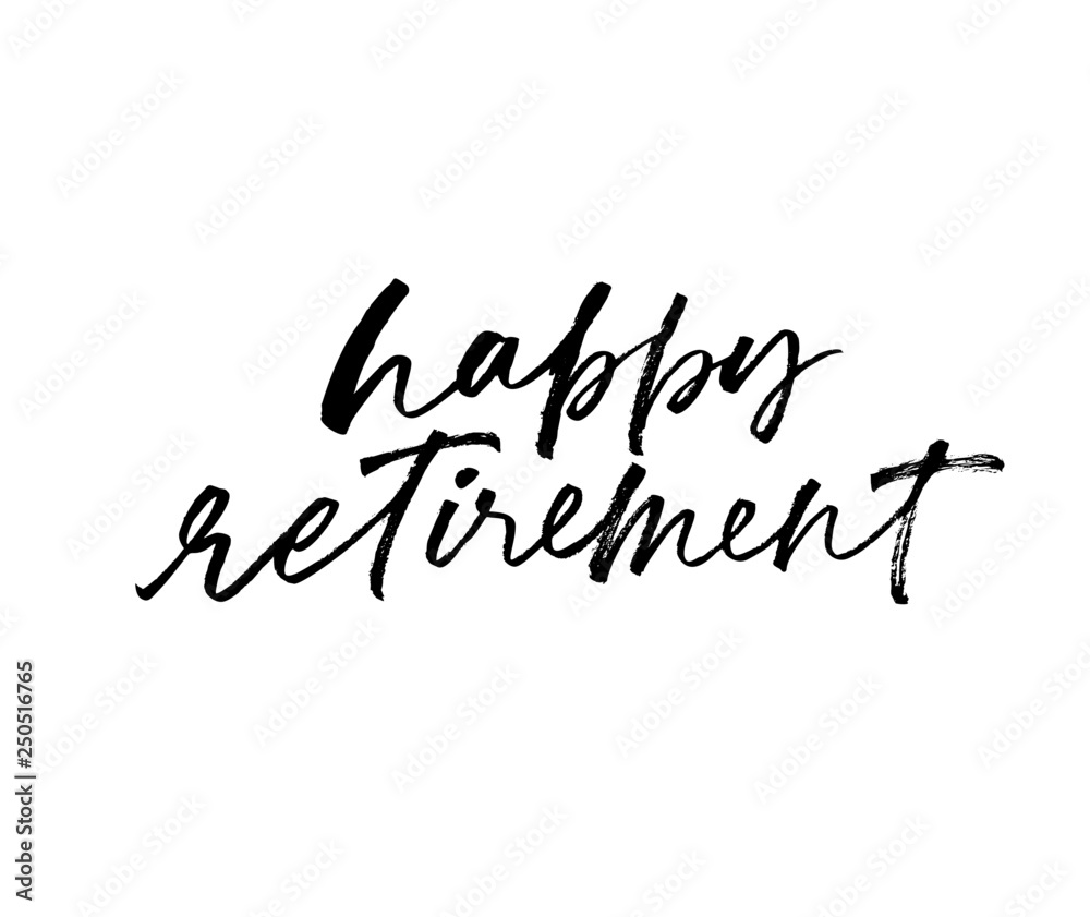 Happy Retirement phrase. Vector hand drawn brush style modern ...