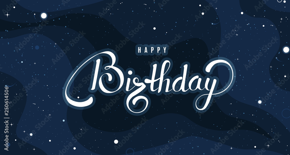 Happy Birthday background template with Outer space and lettering ...