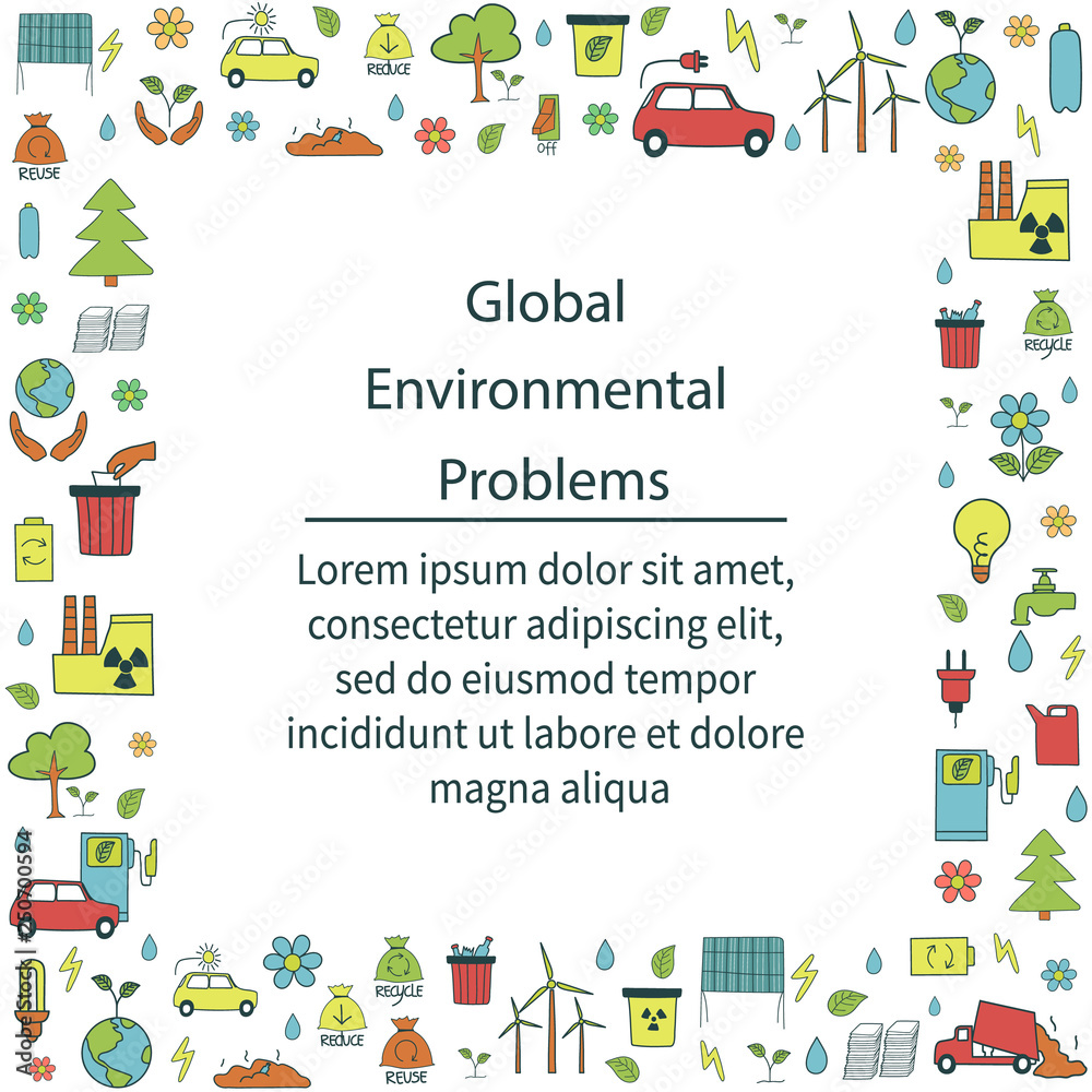 Global environmental problems concept. Colorful frame with hand drawn ...