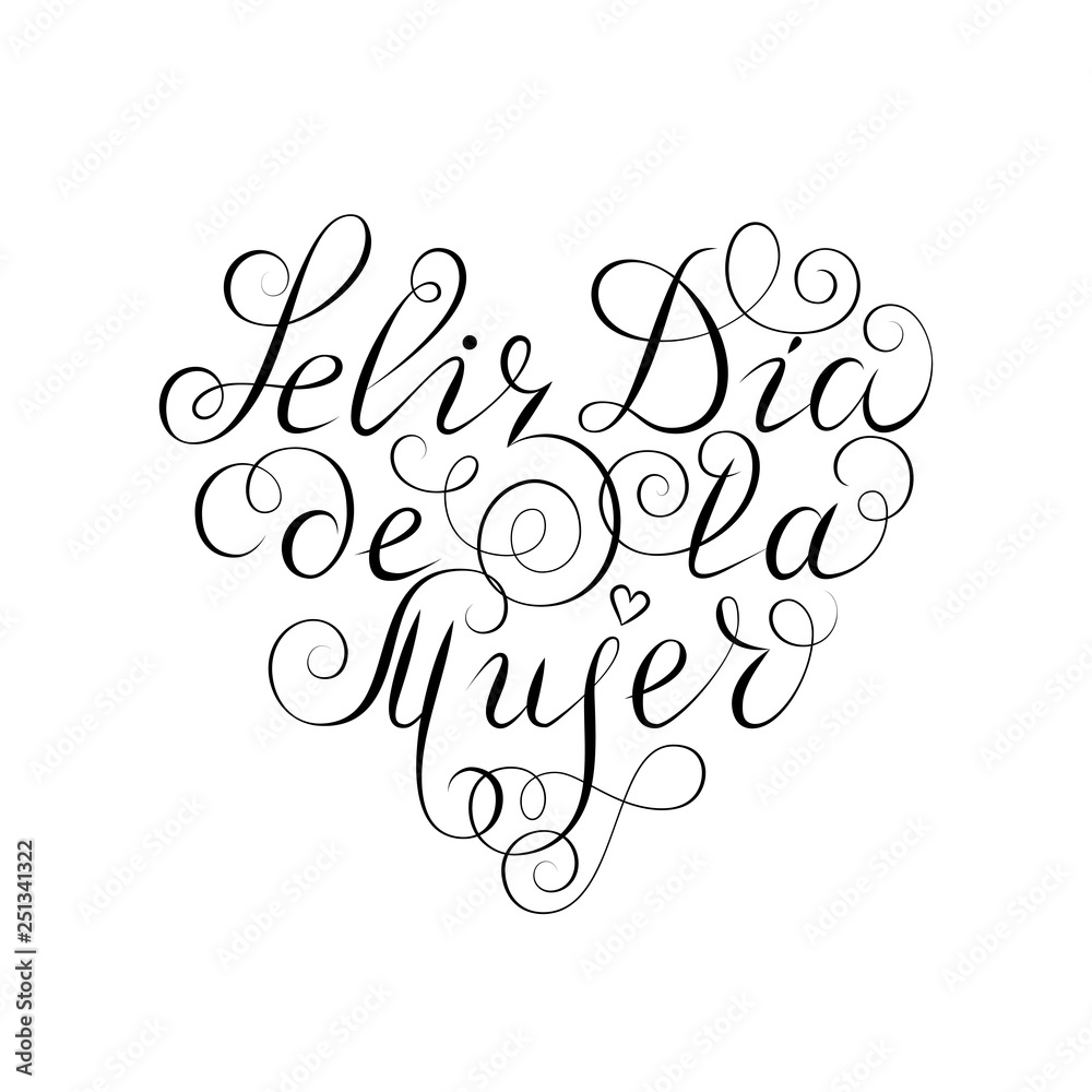 Hand drawn spanish lettering. Happy Women's Day. Black ink calligraphy ...
