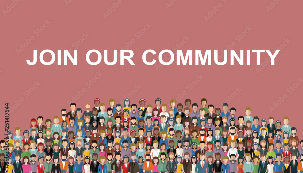 Join our community. Crowd of united people as a business or creative ...