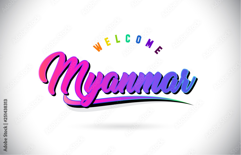 Myanmar Welcome To Word Text with Creative Purple Pink Handwritten Font ...